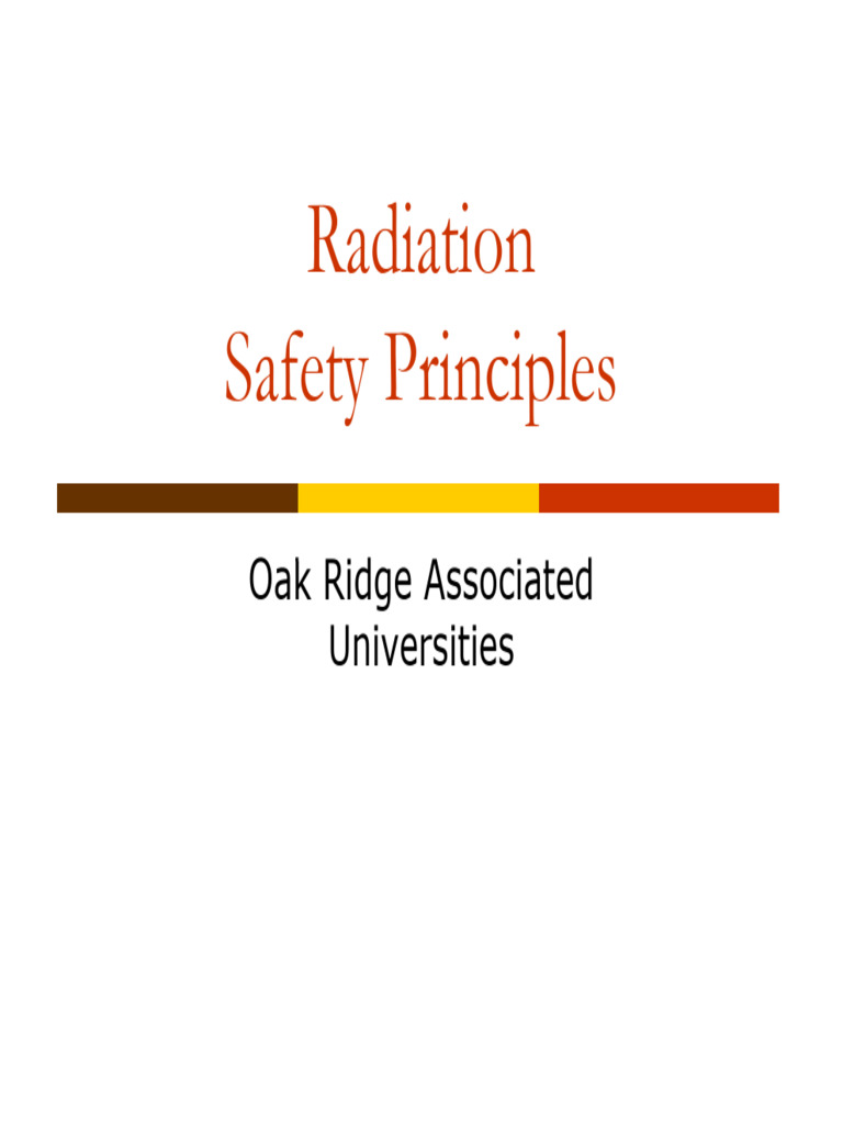 Radiation Safety Principles | PDF | Radiation Protection | Ionizing ...