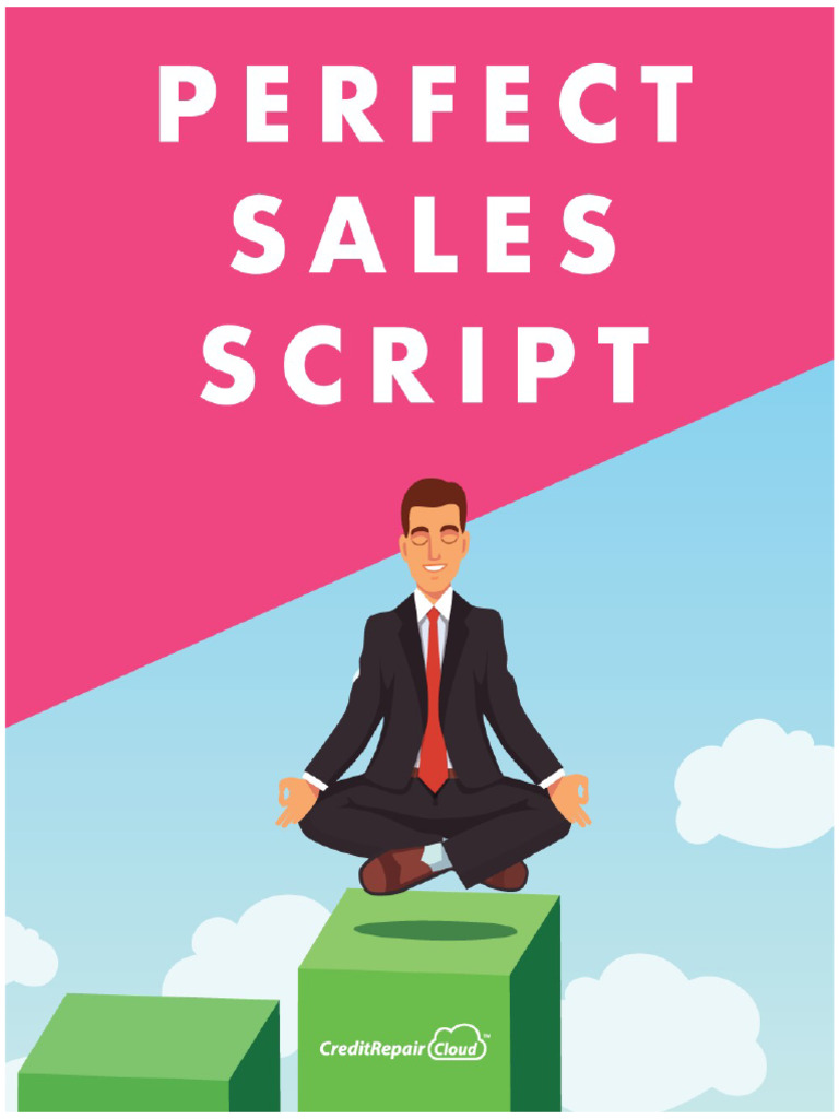 The Perfect Sales Script For Credit Repair Leads | PDF | Career & Growth