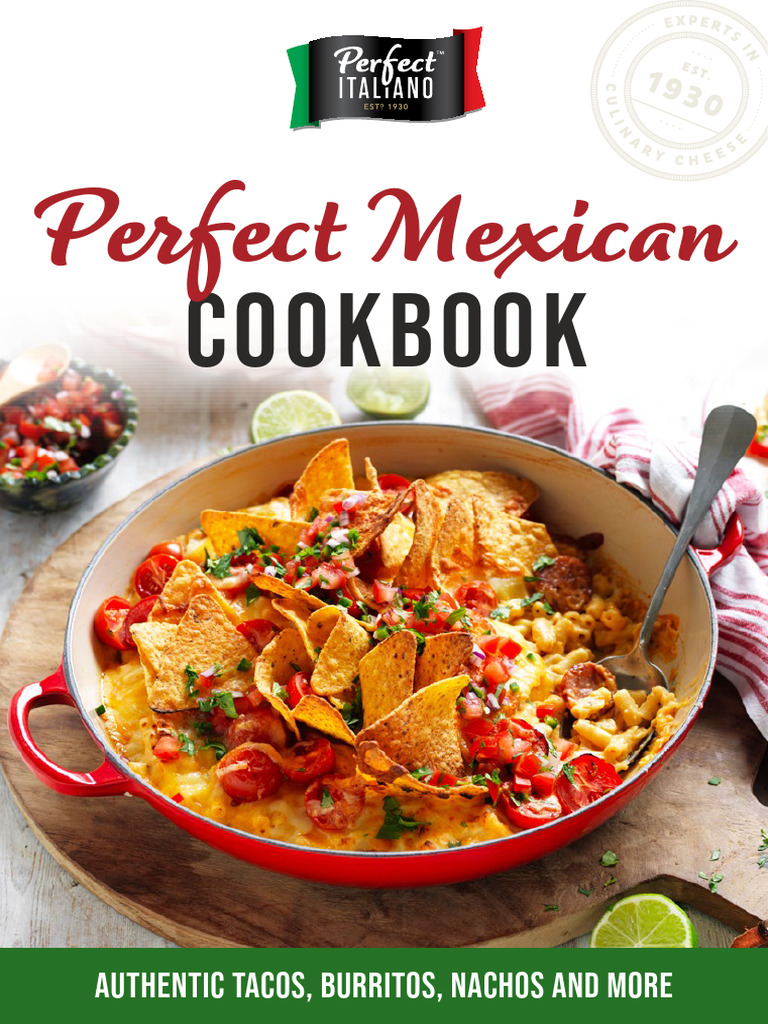 Perfect Mexican Cookbook | PDF | Mexican Cuisine | Burrito