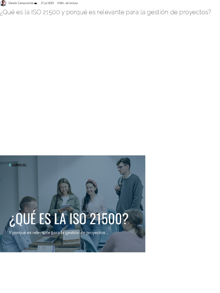 ¿Qué Es La ISO 21500 y Porqué Es Relevante para La Gestión de Proyectos ...