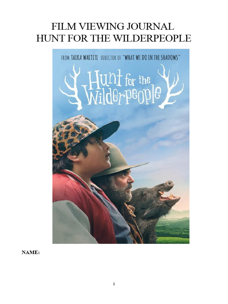 Film Viewing Journal: Hunt for the Wilderpeople | PDF