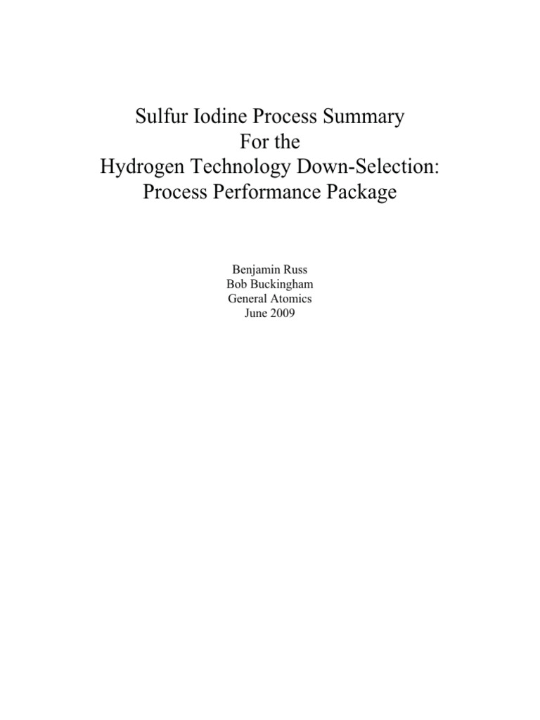 Sulfur Iodine Process Summary For Hydrogen Technology Down-Selection ...