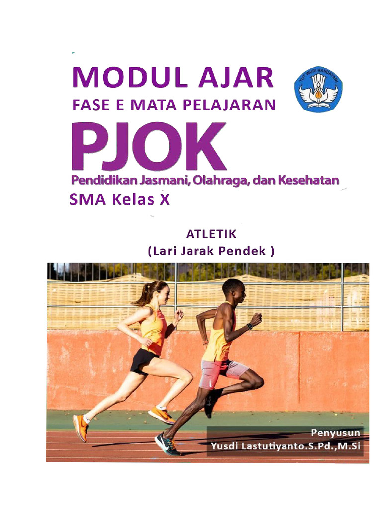 Modul Ajar PJOK Kelas X Fase E Materi Ajar Atletik Lari Jarak Pendek | PDF