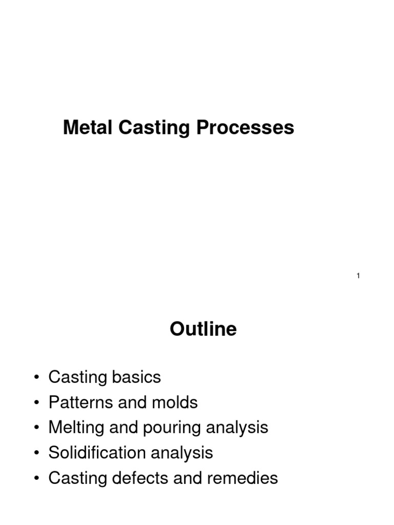 Lecture#2 Metal Casting | PDF | Metalworking | Materials Science