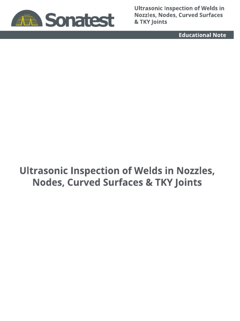Ultrasonic Inspection of Welds in Nozzles-Nodes-Curved Surfaces-TKY ...