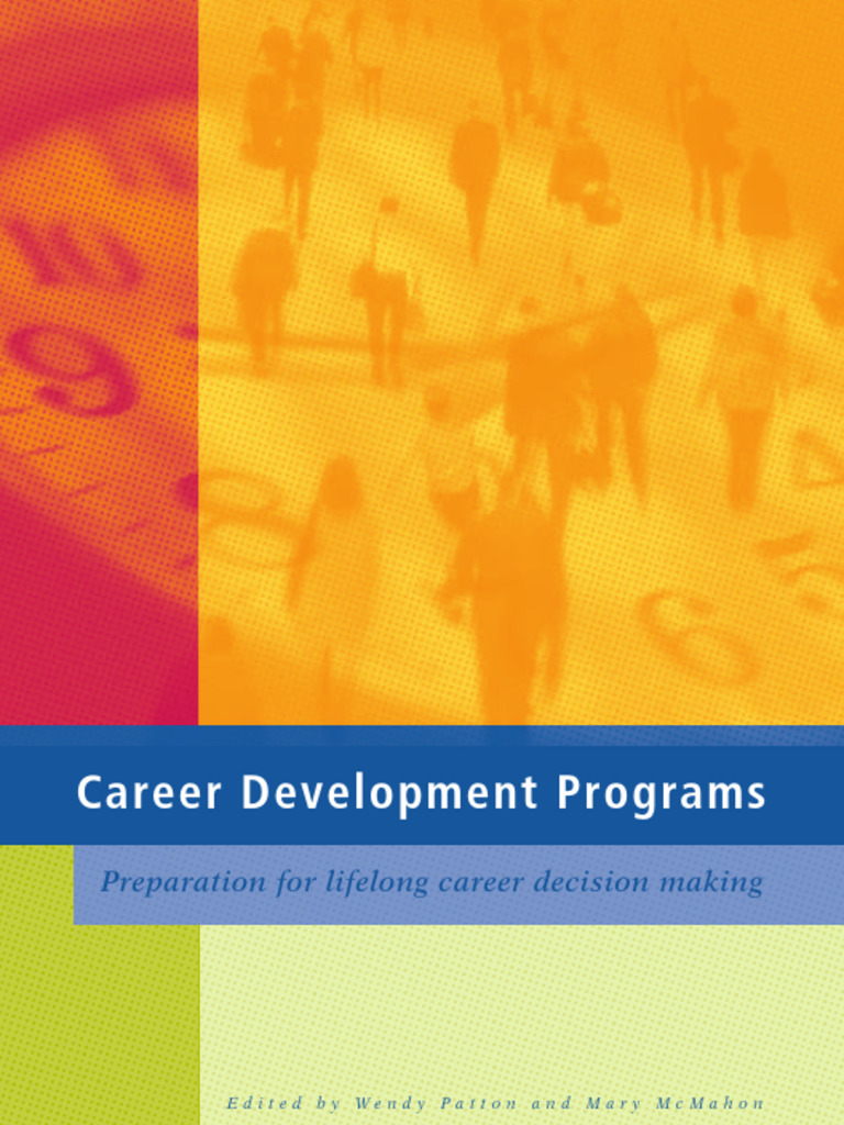 Career Development Programs Preparation For Lifelong Career Decision ...