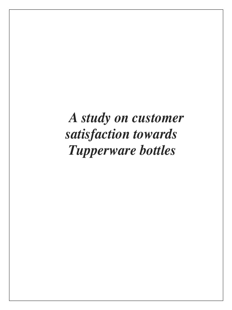 Tupperware Project | PDF | Customer | Customer Satisfaction