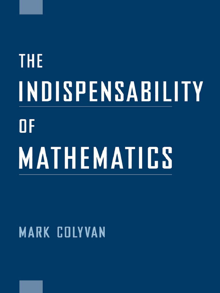 Colyvan-The Indispensability of Mathematics (2001) | PDF | Argument ...