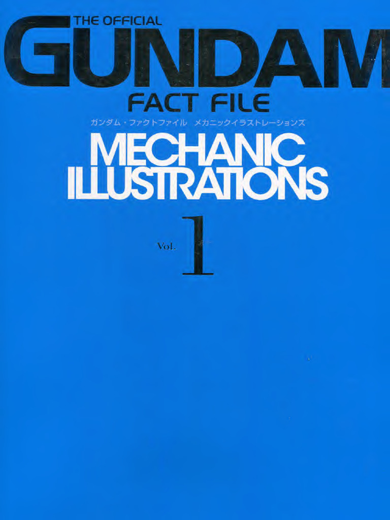 The_Official_Gundam_Fact_File_Mechanical_Illustrations_Vol._1 | PDF