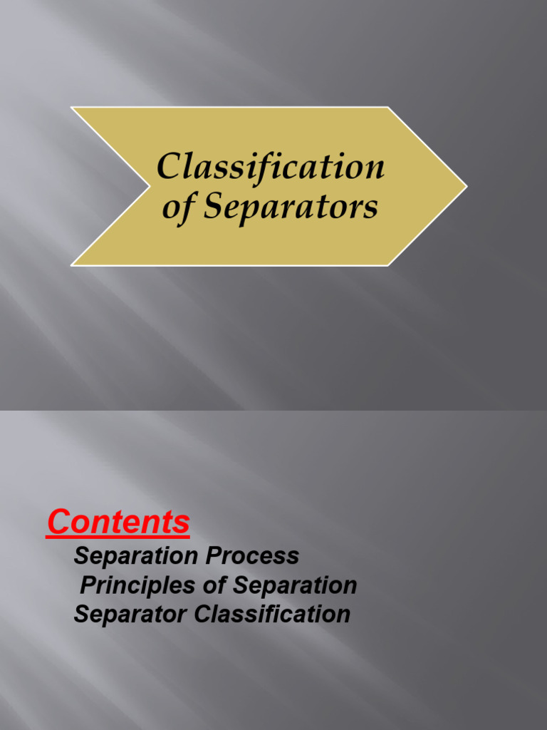 Separator Classification Guide | PDF | Phase (Matter) | Liquids