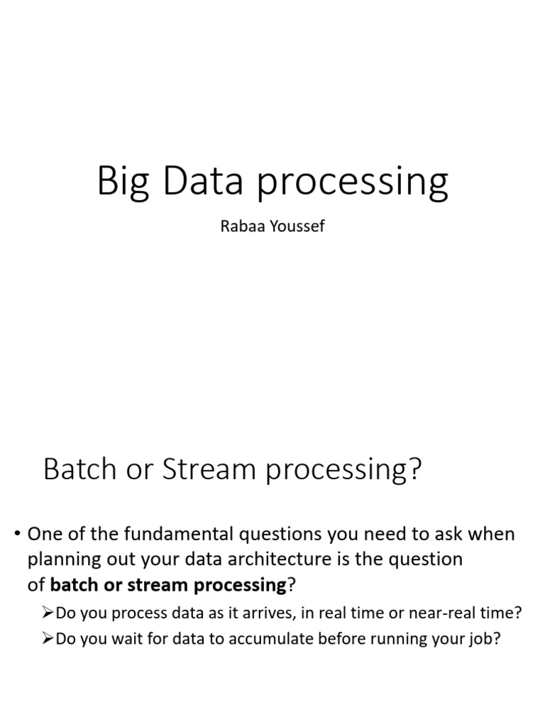 C42-Batch Stream Micro Batch Realtime Processing | PDF | Apache Hadoop ...