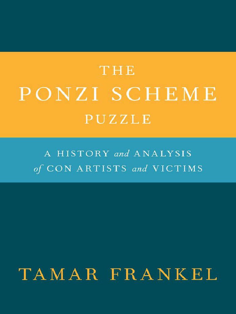 The Ponzi Scheme Puzzle - A History and Analysis of Con Artists and Victims (PDFDrive) | PDF ...