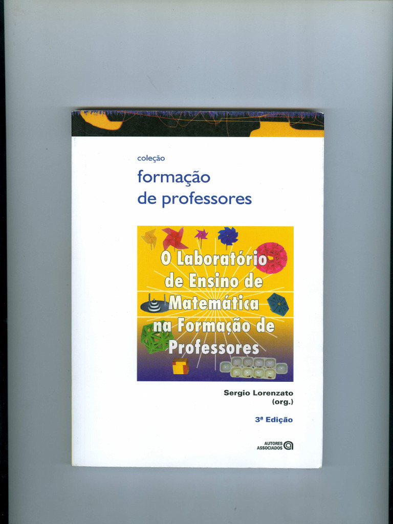 Livro o Laboratório de Ensino de Matemática Na Formação de Professores ...