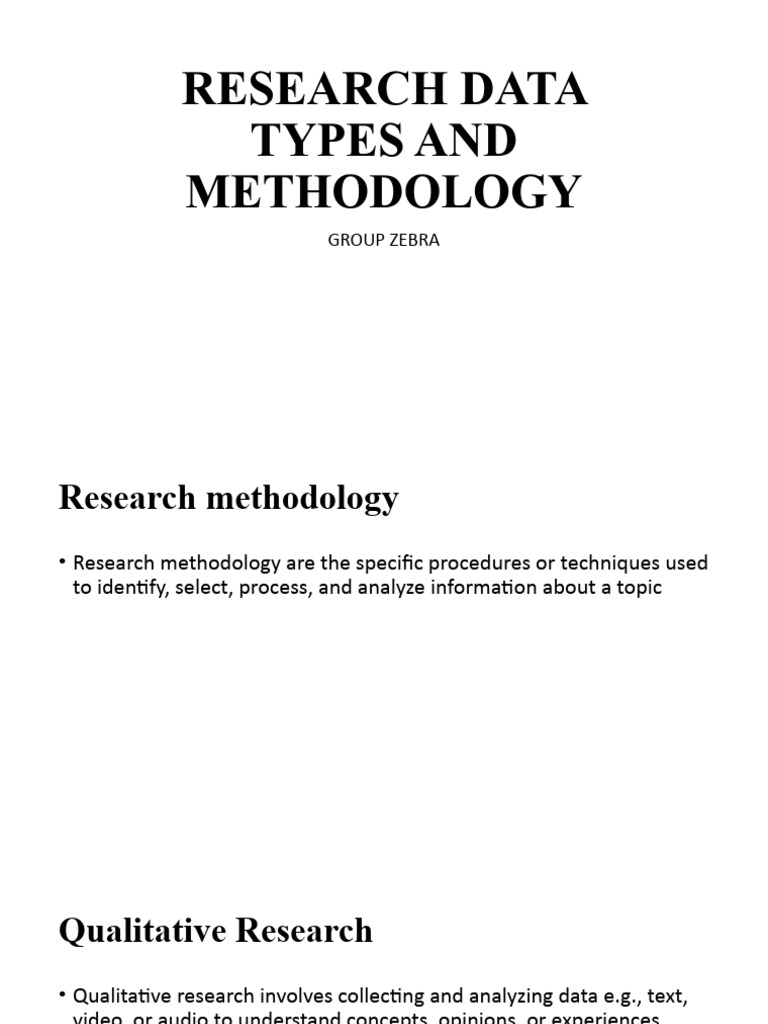 Research Data Types and Methodology | PDF | Methodology | Qualitative Research