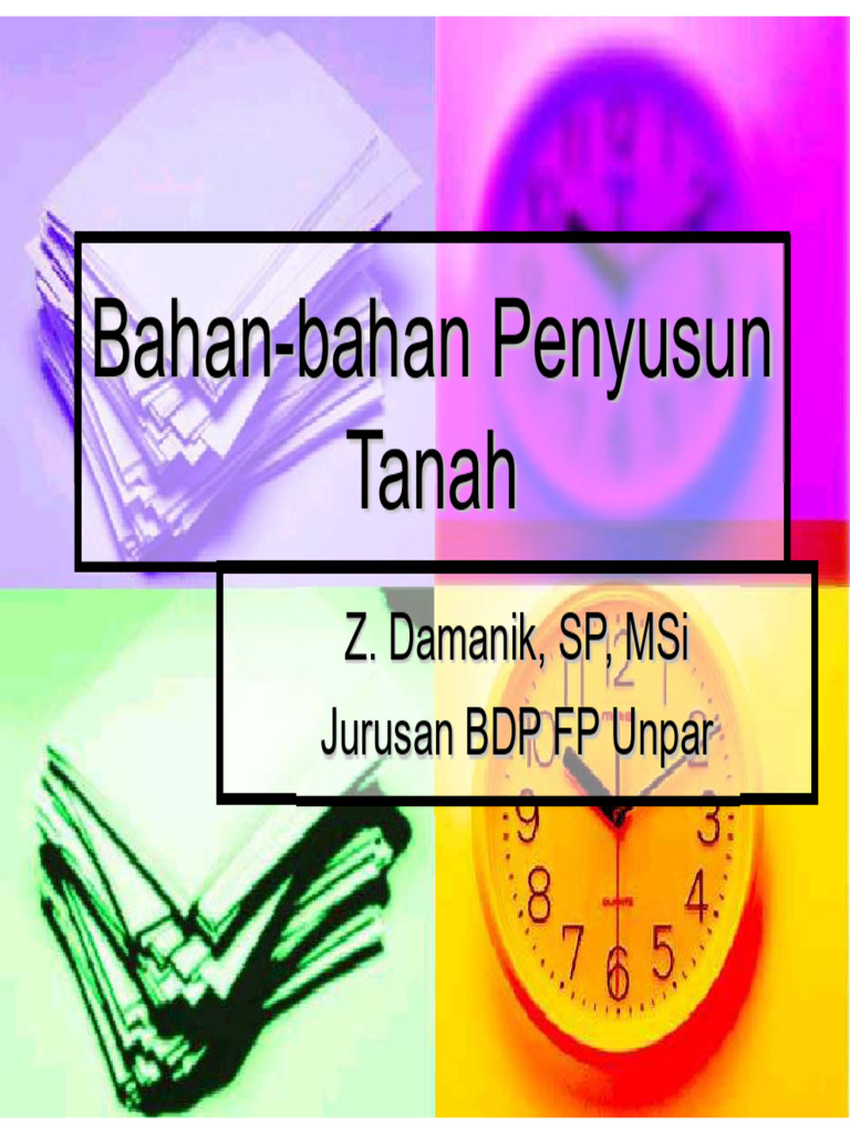 Bahan-Bahan Penyusun Tanah | PDF