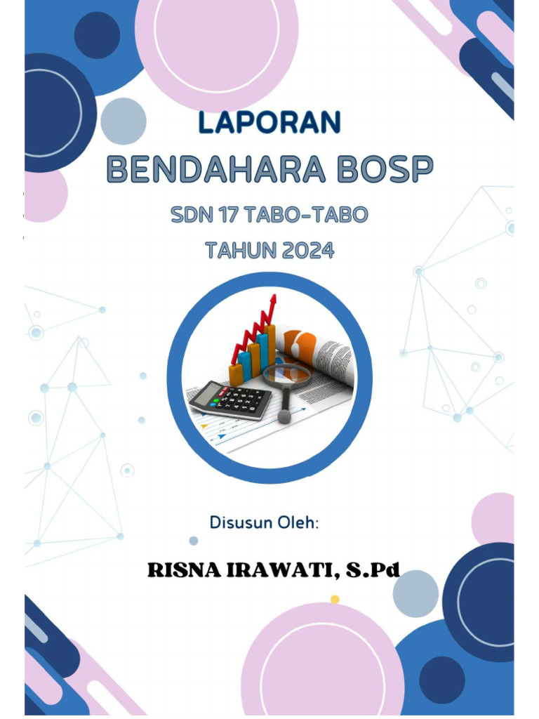 Laporan Tugas Tambahan Bendahara Bosp 2024 | PDF | Pengelolaan Keuangan ...