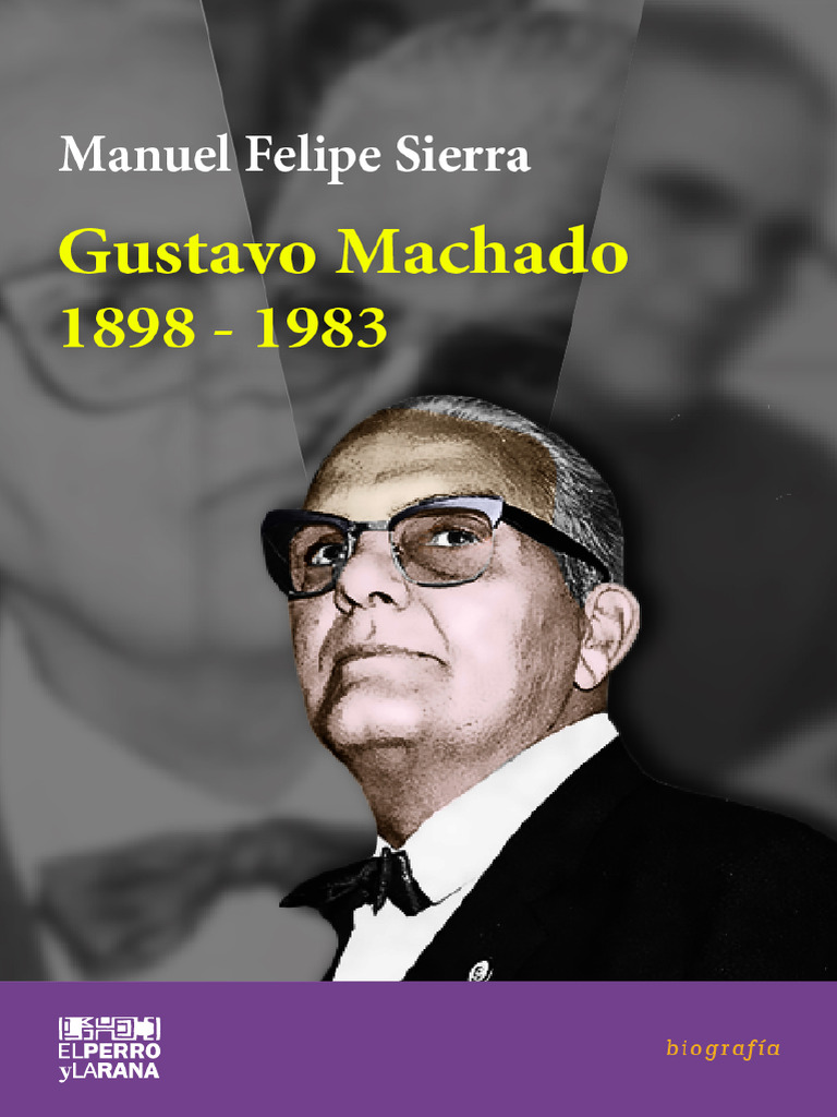 Biografia Gustavo Machado | PDF | Venezuela | Cuba