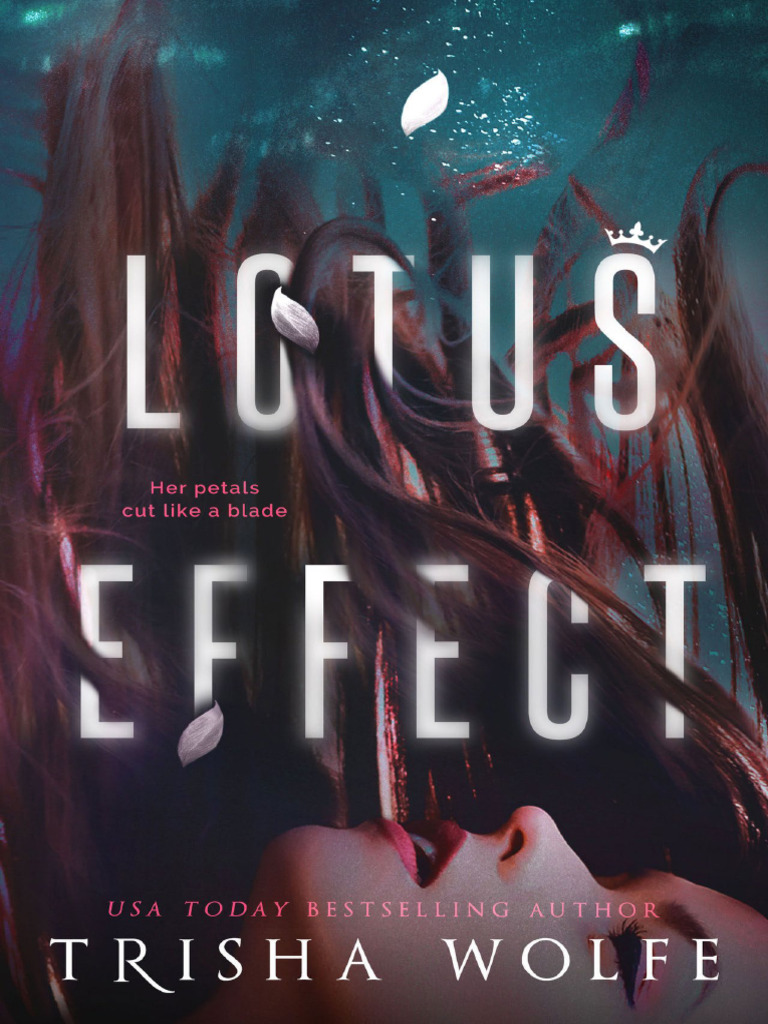 Lotus Effect - Trisha Wolfe | PDF | Verdad | Escritores