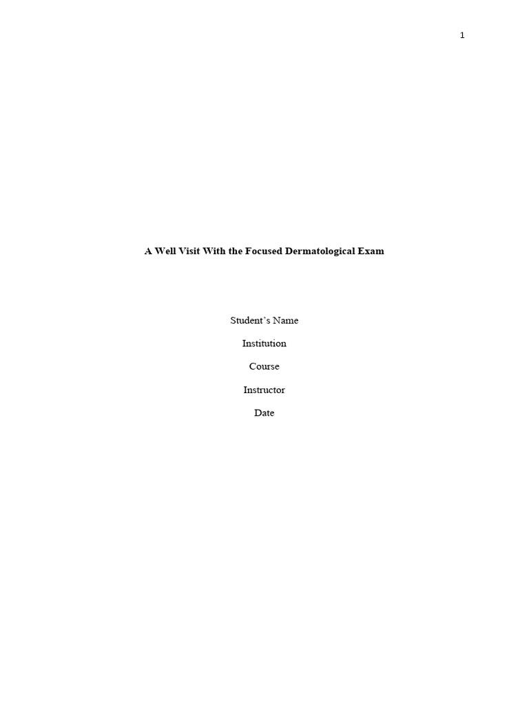 A Well Visit With The Focused Dermatological Exam | PDF | Dermatitis ...