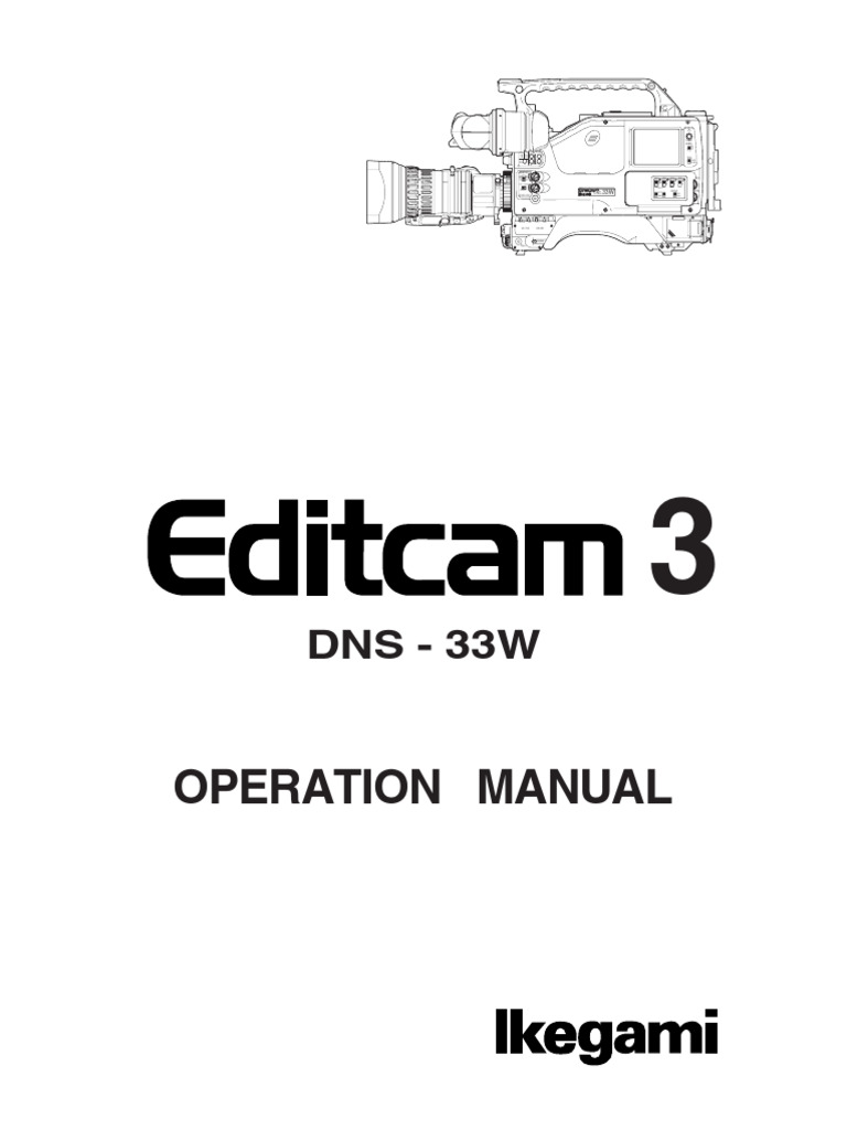 IKEGAMI Editcam3 Operational Manual | PDF | Camera | Procedural Knowledge