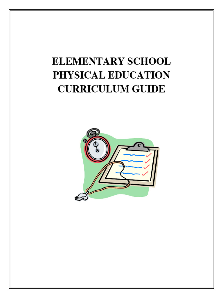 Elementary School Physical Education Curriculum Guide | PDF ...