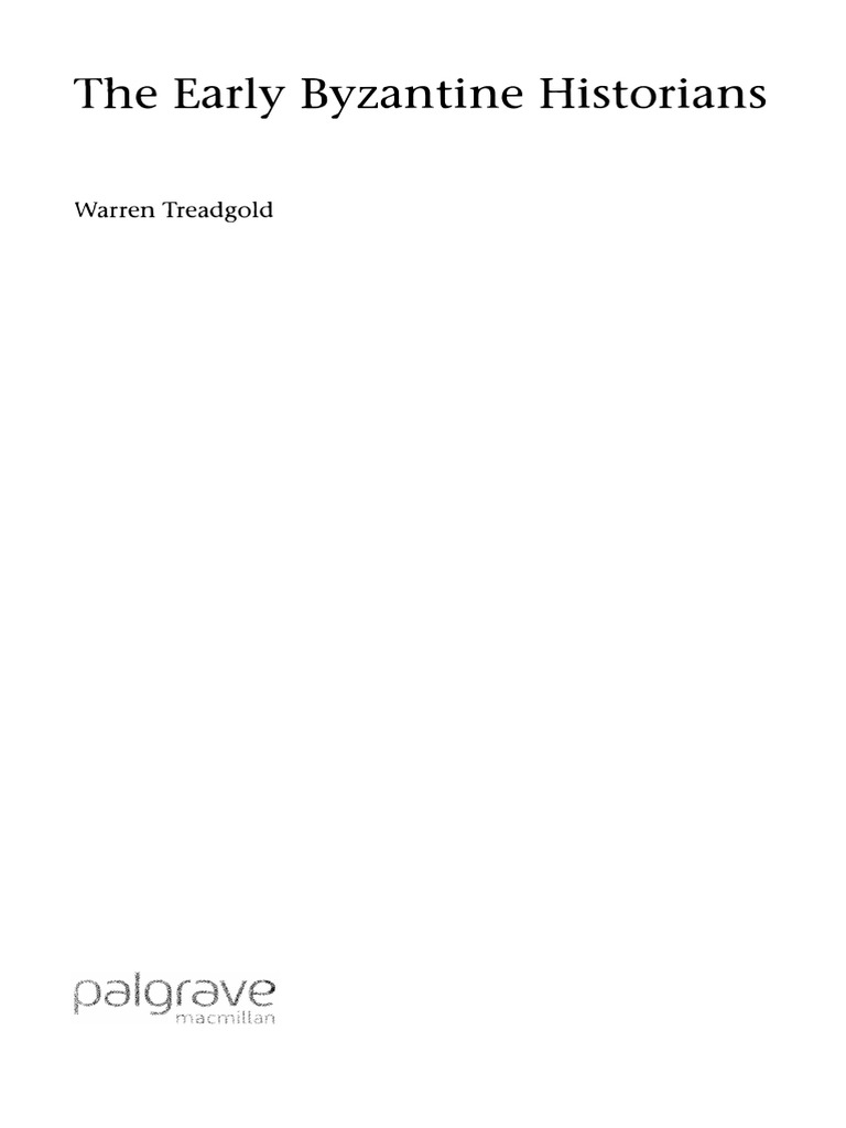 Pallgrave - W. Treadgold - The Early Byzantine Historians | PDF ...