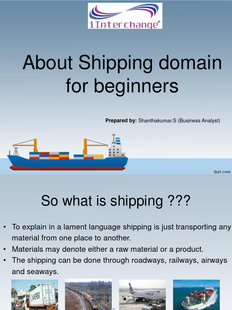 About Shipping Domain For Beginners Ver1.0 | PDF | Cargo | Containerization