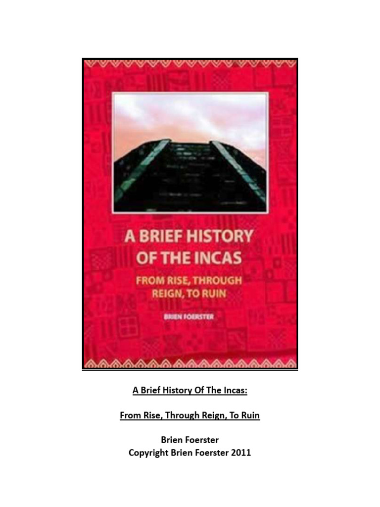 A Brief History of the Incas by Brien Foerster FIRST CHAPTER.pdf | PDF ...