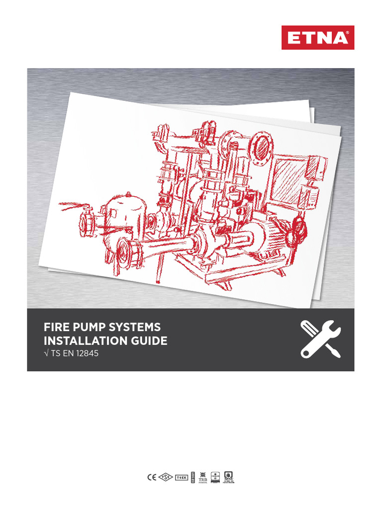 ETNA_Fire_Pump_Systems_EN12845_Installation_Guide | PDF | Pump | Valve