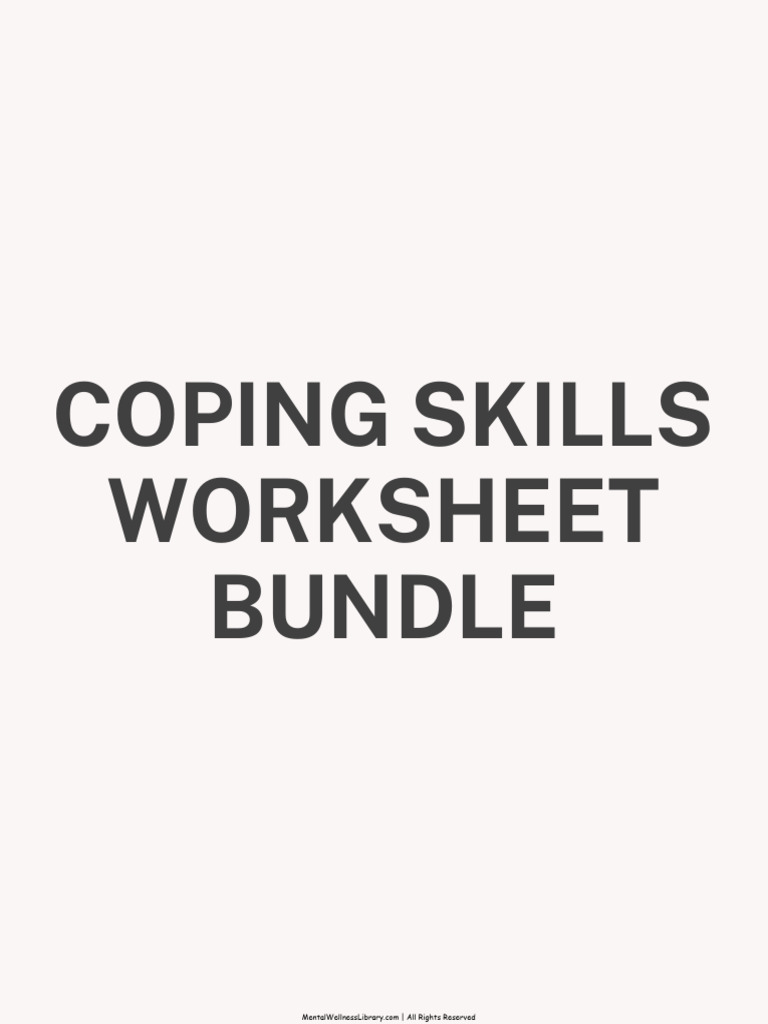 Coping Skills Therapy Worksheet Bundle | PDF | Thought | Experience