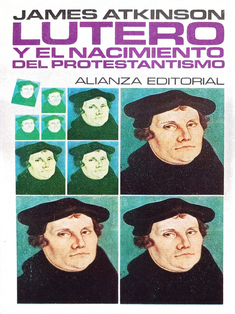 James Atkinson - Lutero y El Nacimiento Del Protestantismo | PDF