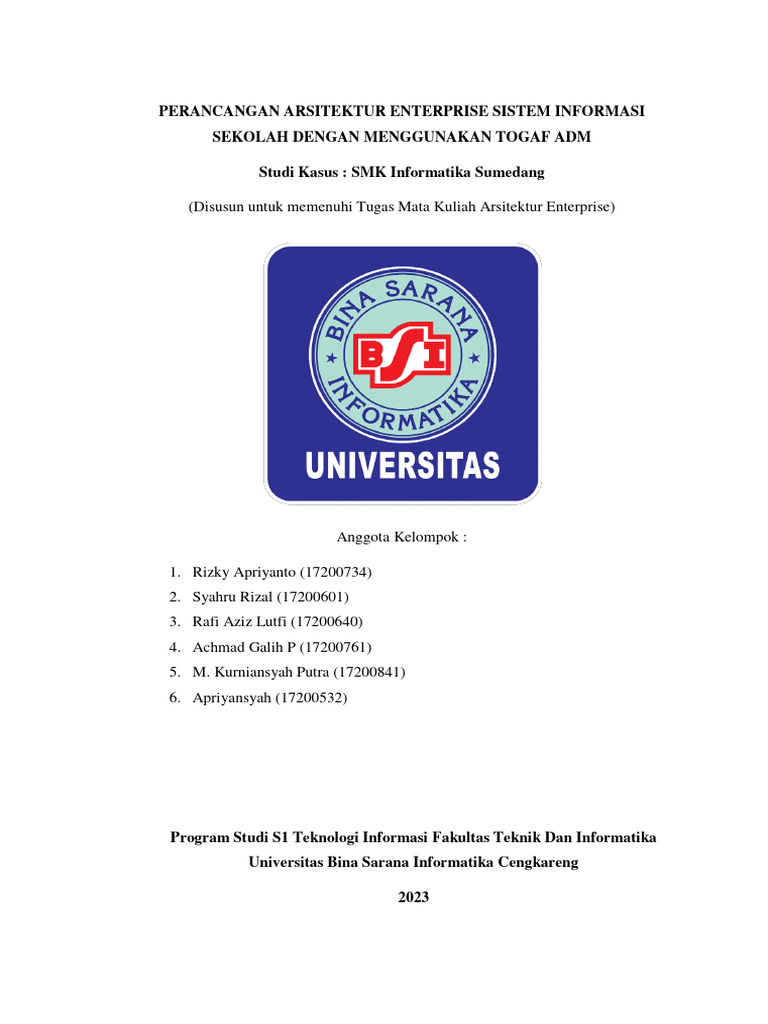 Makalah Perancangan Arsitektur Enterprise Sistem Informasi Sekolah Dengan Menggunakan Togaf Adm ...