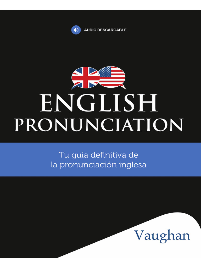 Guía de Pronunciación en Inglés | PDF | Idioma en Inglés | Voz humana