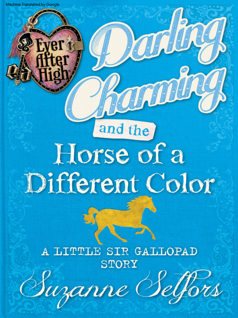 El Cuento de Darling Charming - Ever After High. Shannon Hale | PDF ...