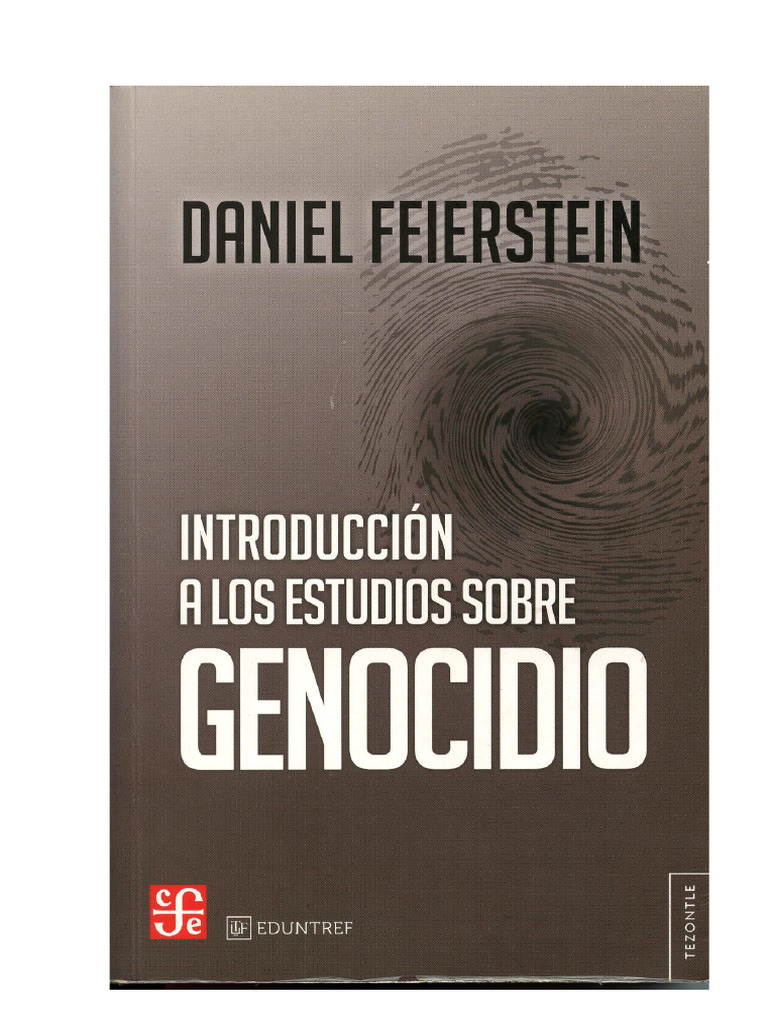 Feierstein - Introduccion a los estudios sobre Genocidio | PDF