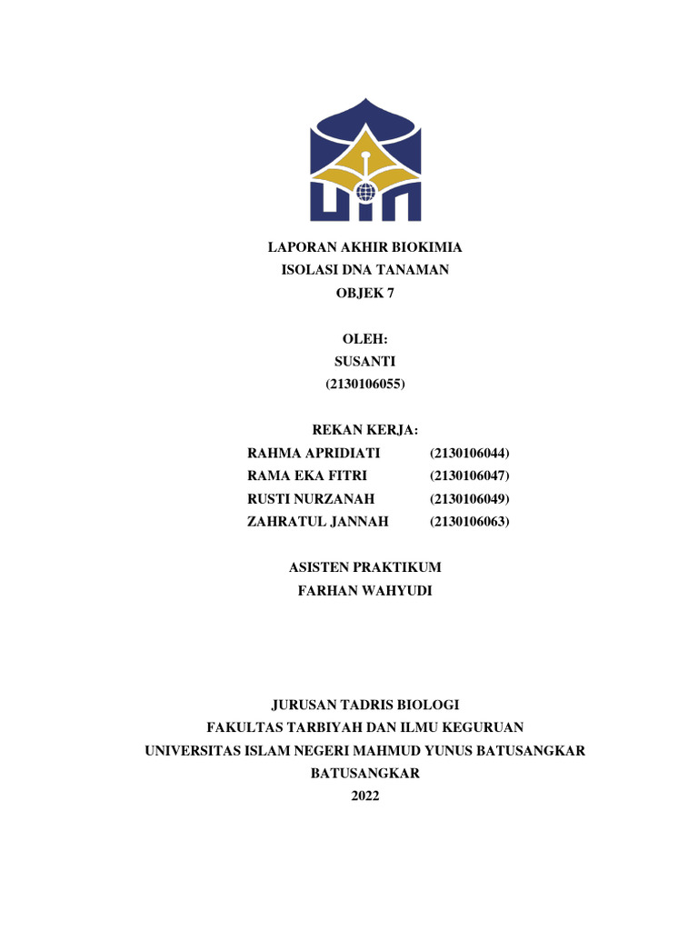 Laporan Akhir Biokimia Isolasi Dna Tanaman | PDF | Sains & Matematika Laporan Akhir Biokimia Isolasi Dna Tanaman | PDF | Sains & Matematika