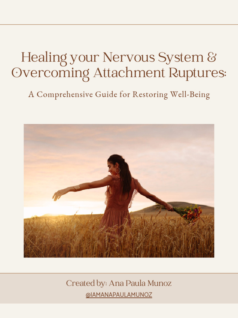 Healing Your Nervous System and Overcoming Attachment Ruptures | PDF ...