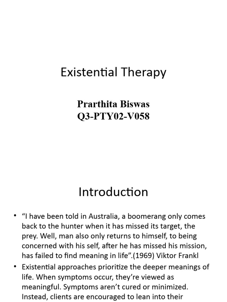 Existential Therapy: Prarthita Biswas Q3-PTY02-V058 | PDF | Psychotherapy | Existentialism