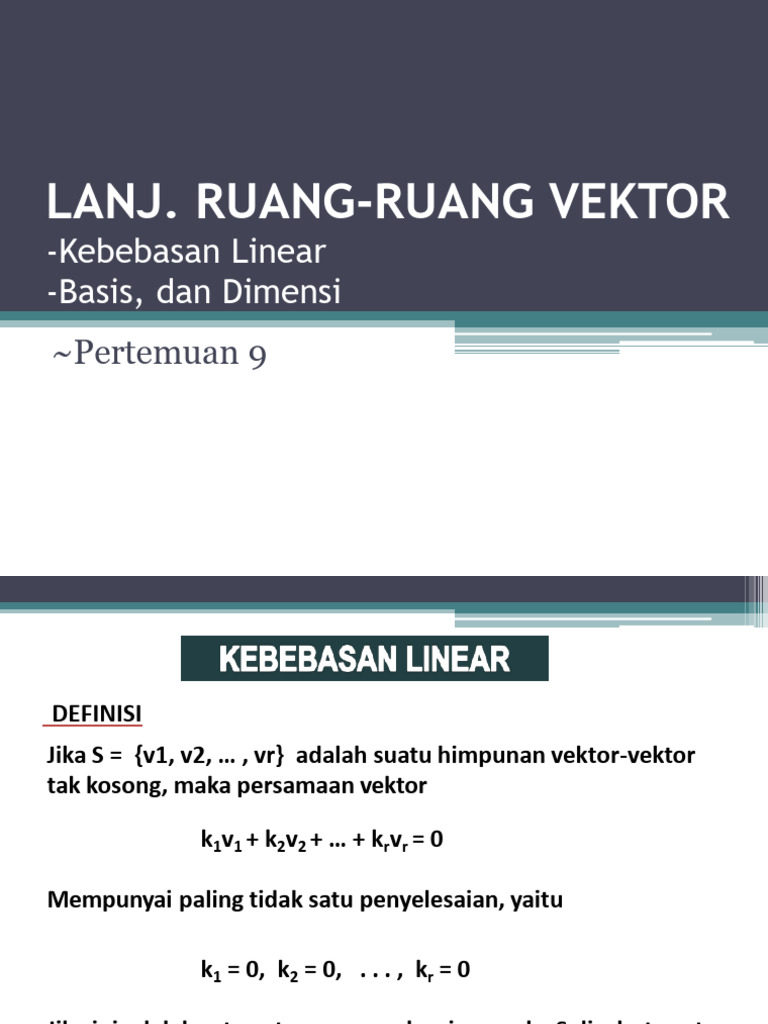 Pert. 9 - Kebebasan Linear, Basis Dan Dimensi | PDF