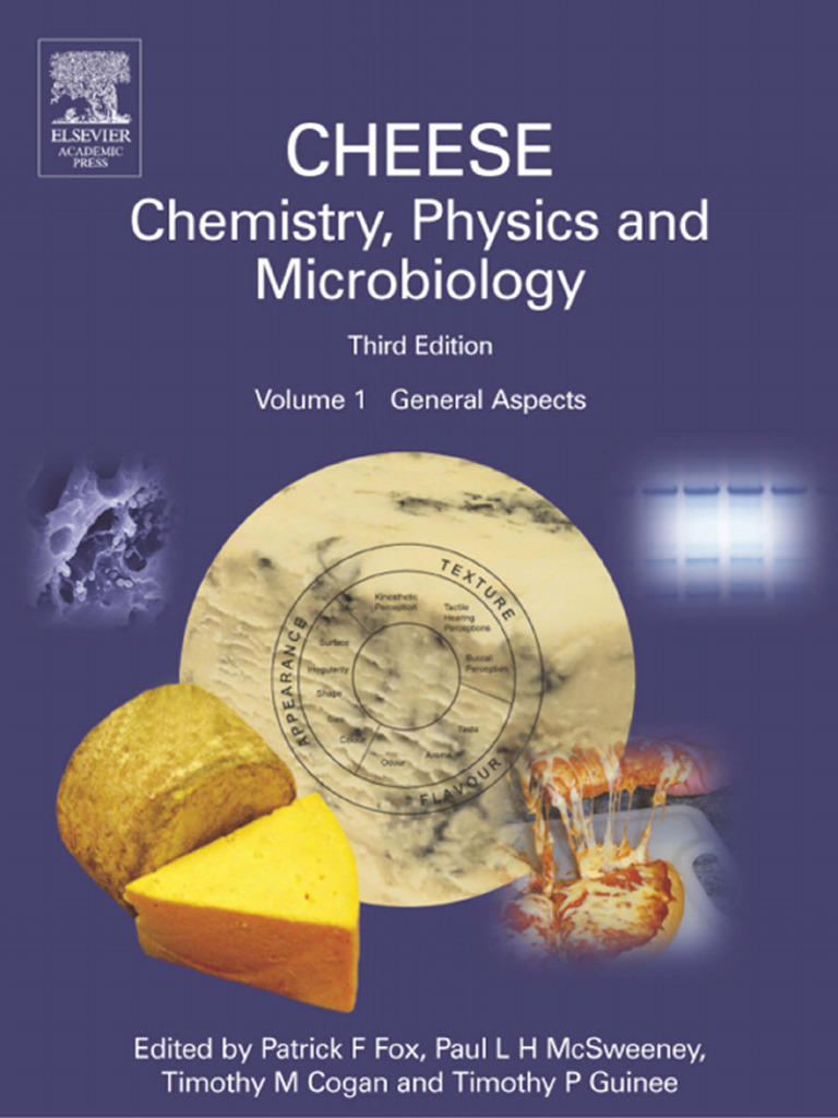 Cheese - Chemistry, Physics and Microbiology - Volume 1, General ...