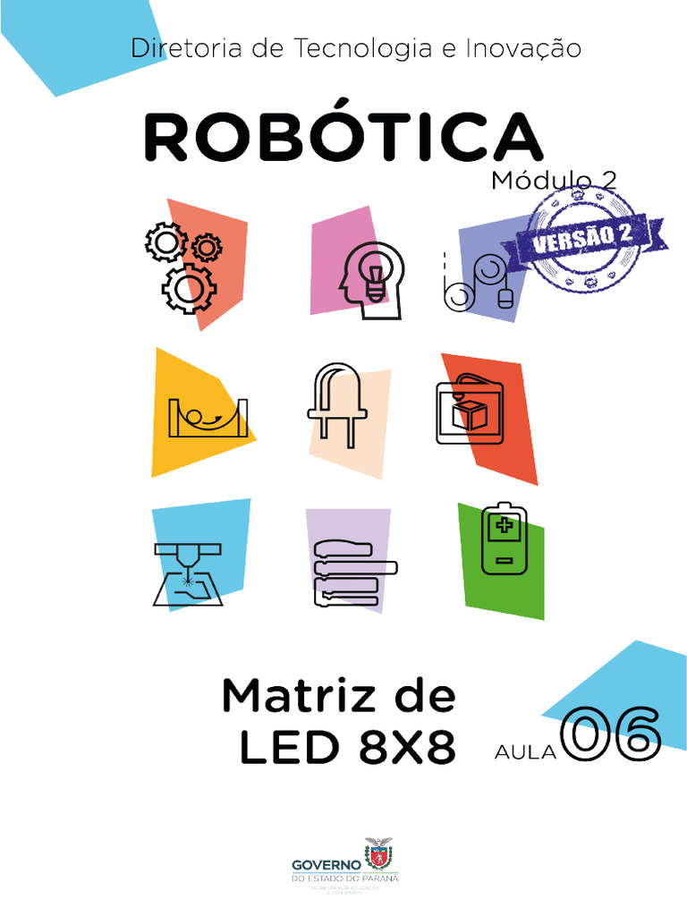 Aula de Robótica: Matriz de LED 8x8 | PDF | Arduino | Diodo emissor de luz