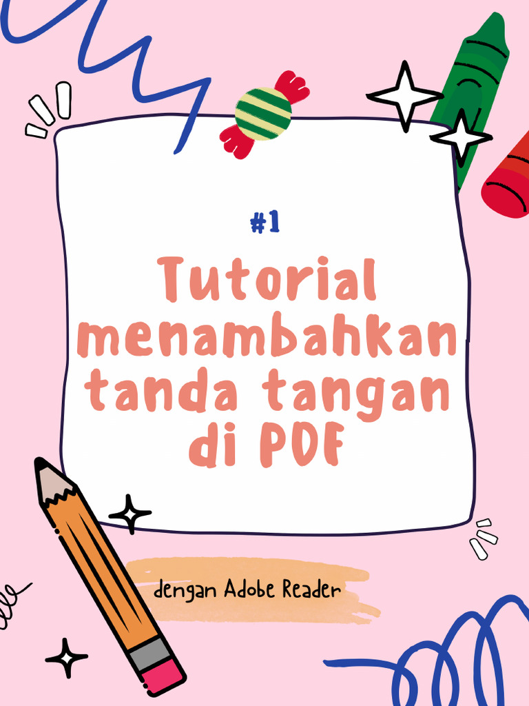 Tutorial Menambahkan Tanda Tangan Di PDF | PDF