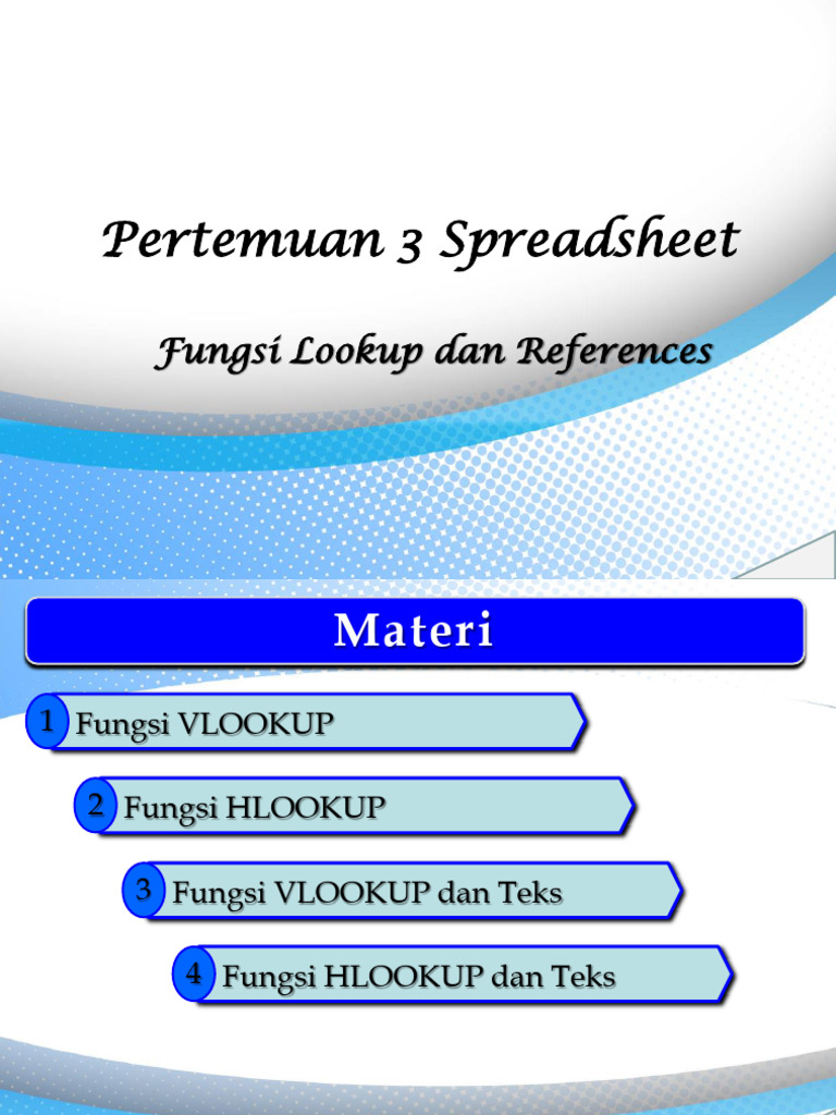 Pertemuan 3 Spreadsheet - Fungsi Lookup Dan References | PDF | Komputer