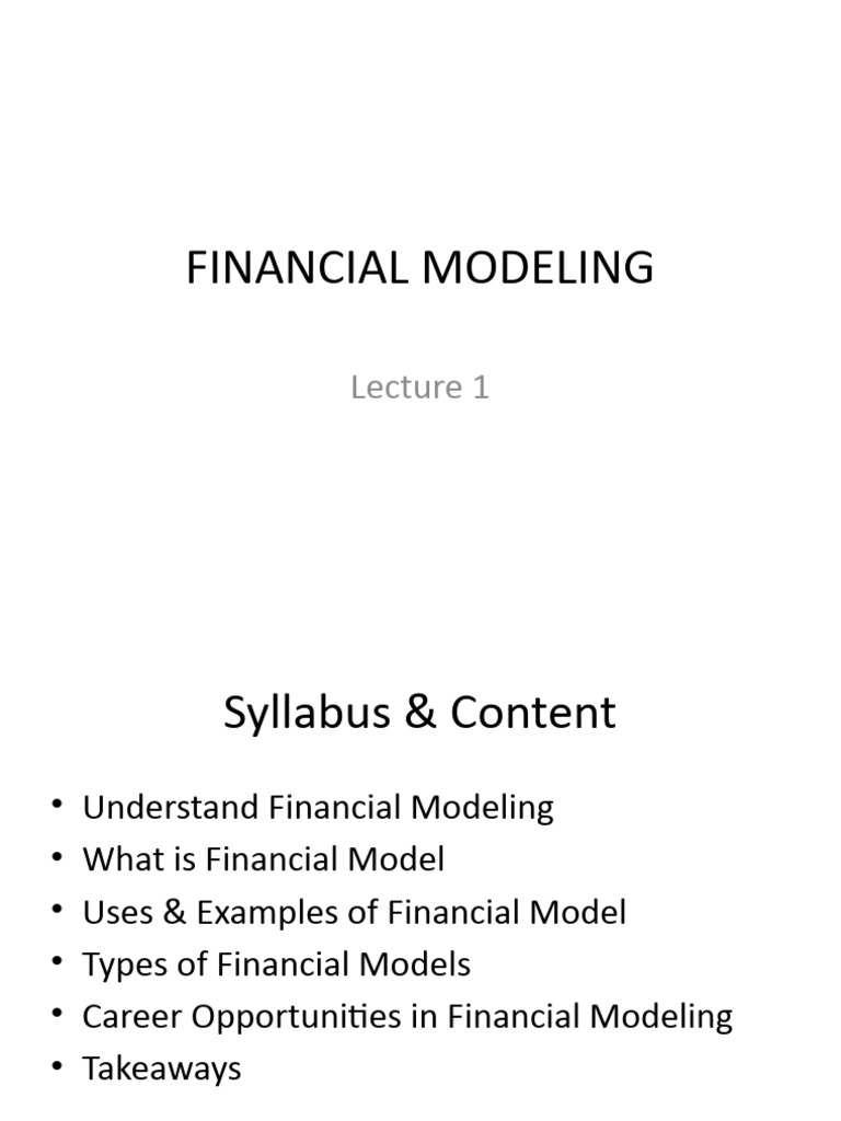Lecture 1-FINANCIAL MODELING | PDF | Financial Analyst | Valuation (Finance)