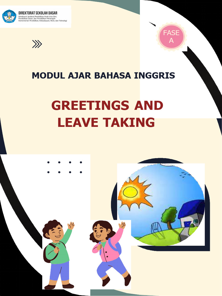 Modul Ajar Bahasa Inggris - Greetings and Leave Taking - Fase A | PDF