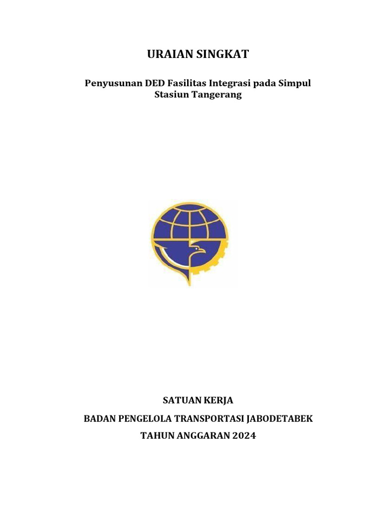 Uraian Singkat Penyusunan DED Fasilitas Integrasi Pada Simpul Stasiun ...