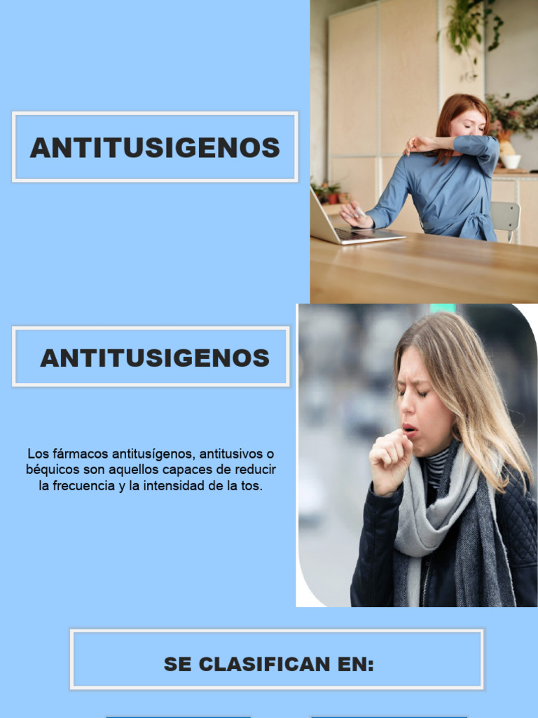 Antitusígenos y Expectorantes: Clasificación y Uso | PDF | Medicina CLINICA