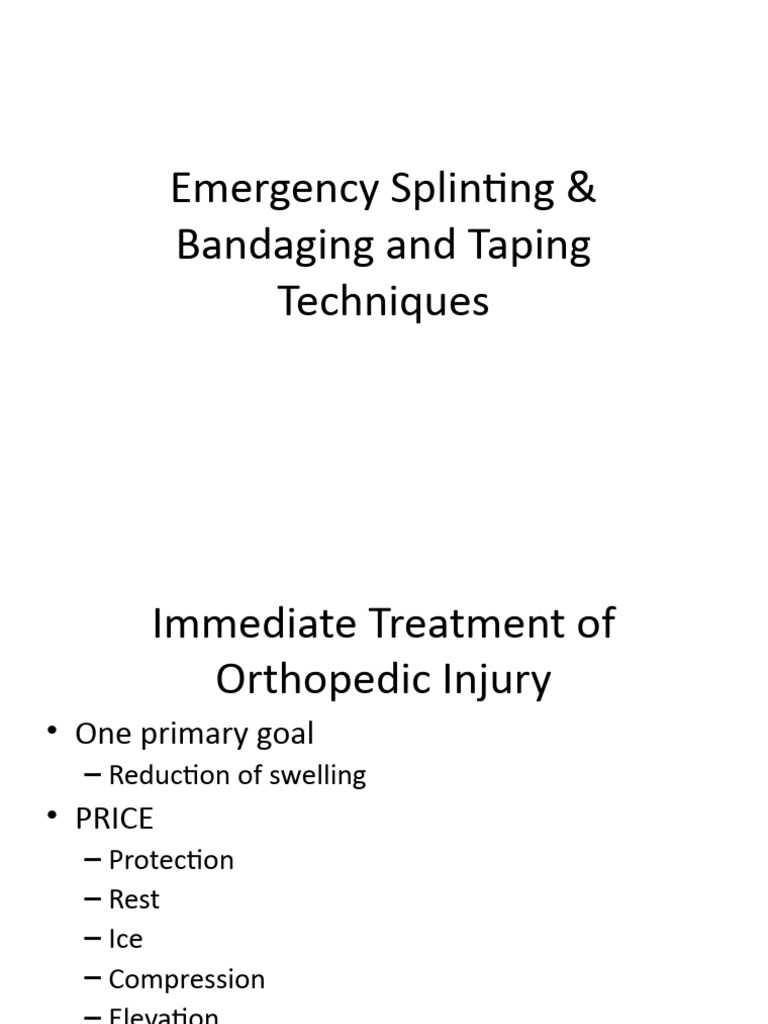 Emergency Splinting & Bandaging Guide | PDF | Wound | Clinical Medicine