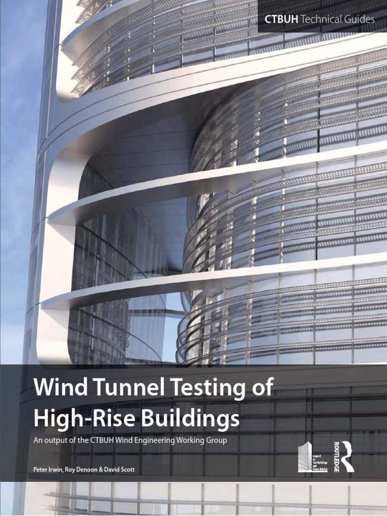 Wind Tunnel Testing of High-Rise Buildings - An Output of The CTBUH ...