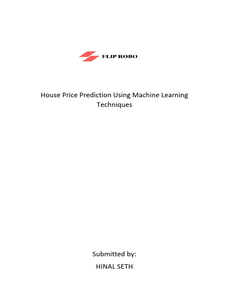 House Price Prediction Project Report | PDF | Linear Regression | Real ...